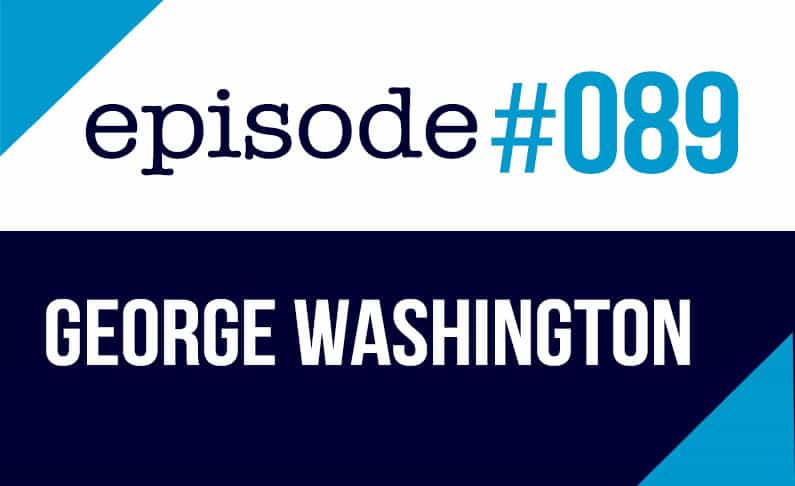 #089 George Washington - Historia de los EE.UU. - Profesora de inglés ...
